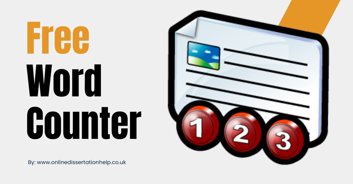 Word Counter Tool | Count Words & Characters | Online Dissertation Help